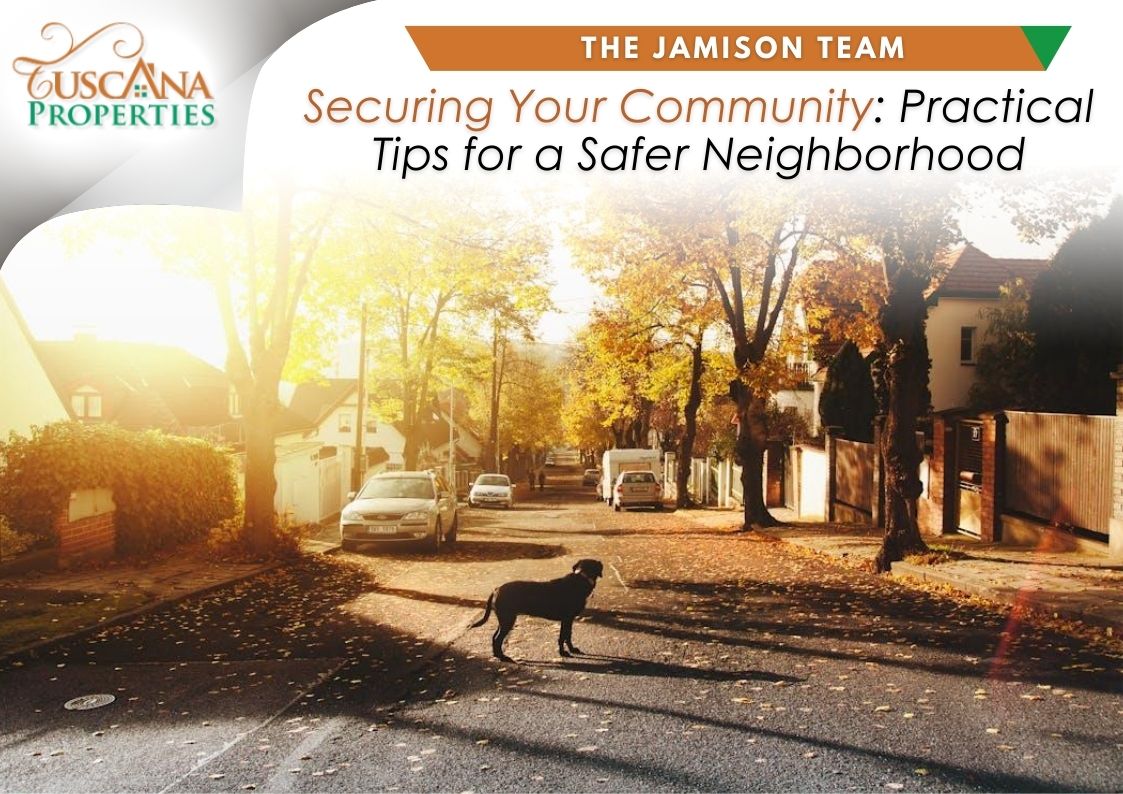 Practical Tips for a Safer Neighborhood Practical Tips for a Safer Neighborhood
