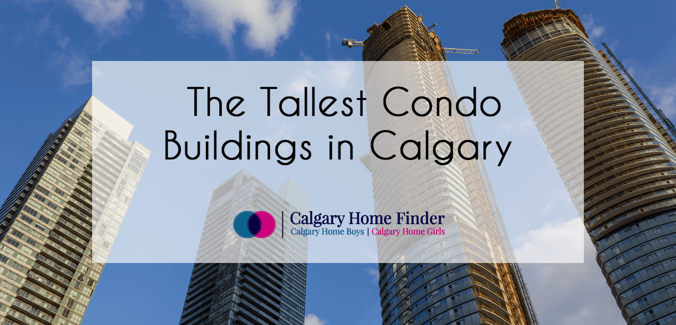 The Tallest Condo Buildings in Calgary: High-Rise Living Explored The Tallest Condo Buildings in Calgary: High-Rise Living Explored